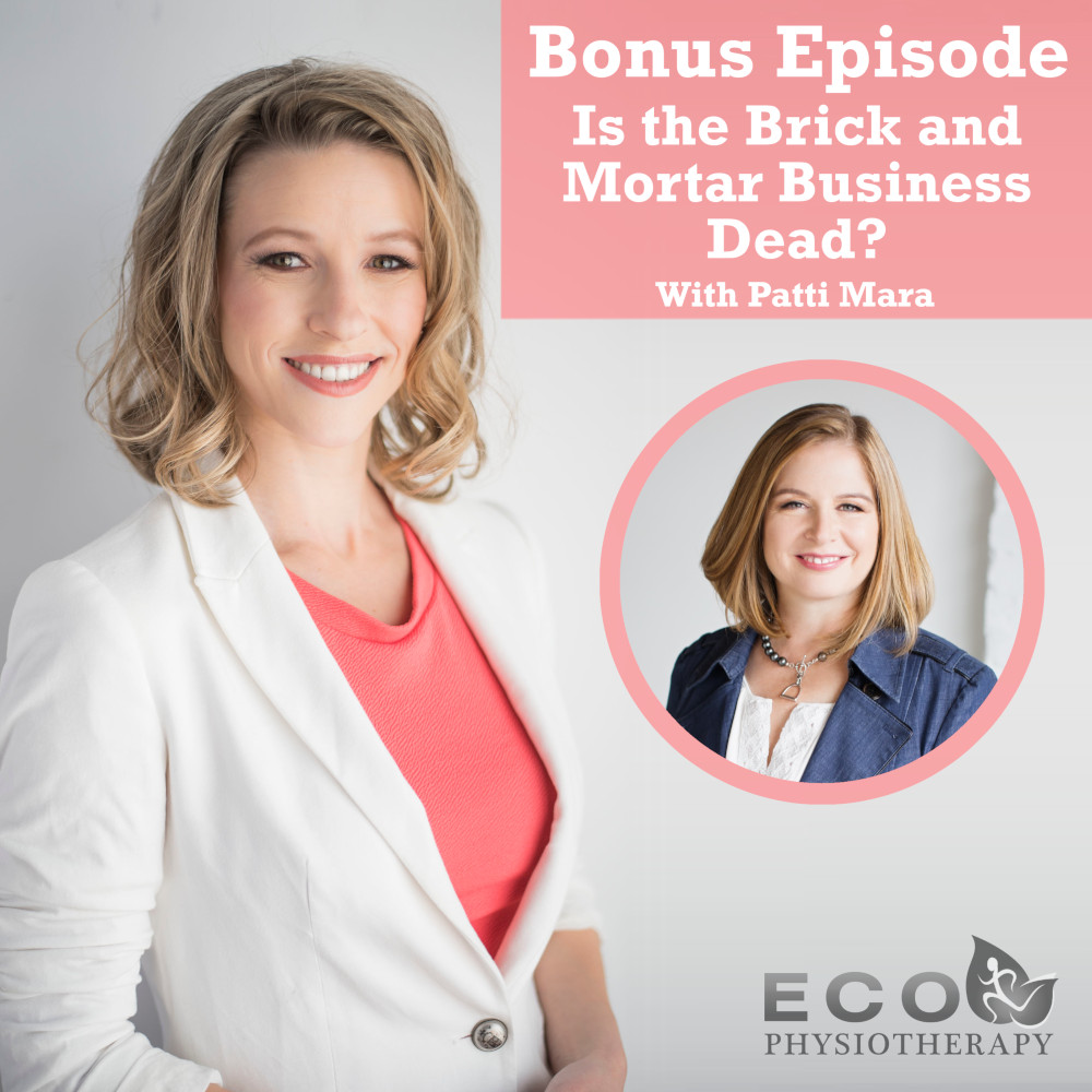 Podcast Interview: Is the Brick and Mortar Business Dead? - Patti Mara